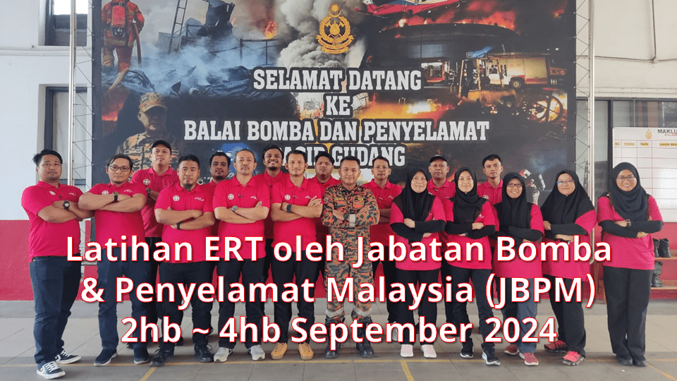 ERT TRAINING BOMBA - 2~4 SEPTEMBER 2024 - Highly Marelli (Malaysia) Sdn ...